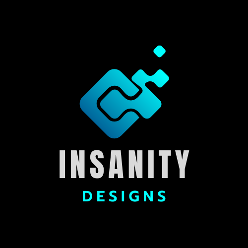 Insanity Designs – InsanityDesigns
